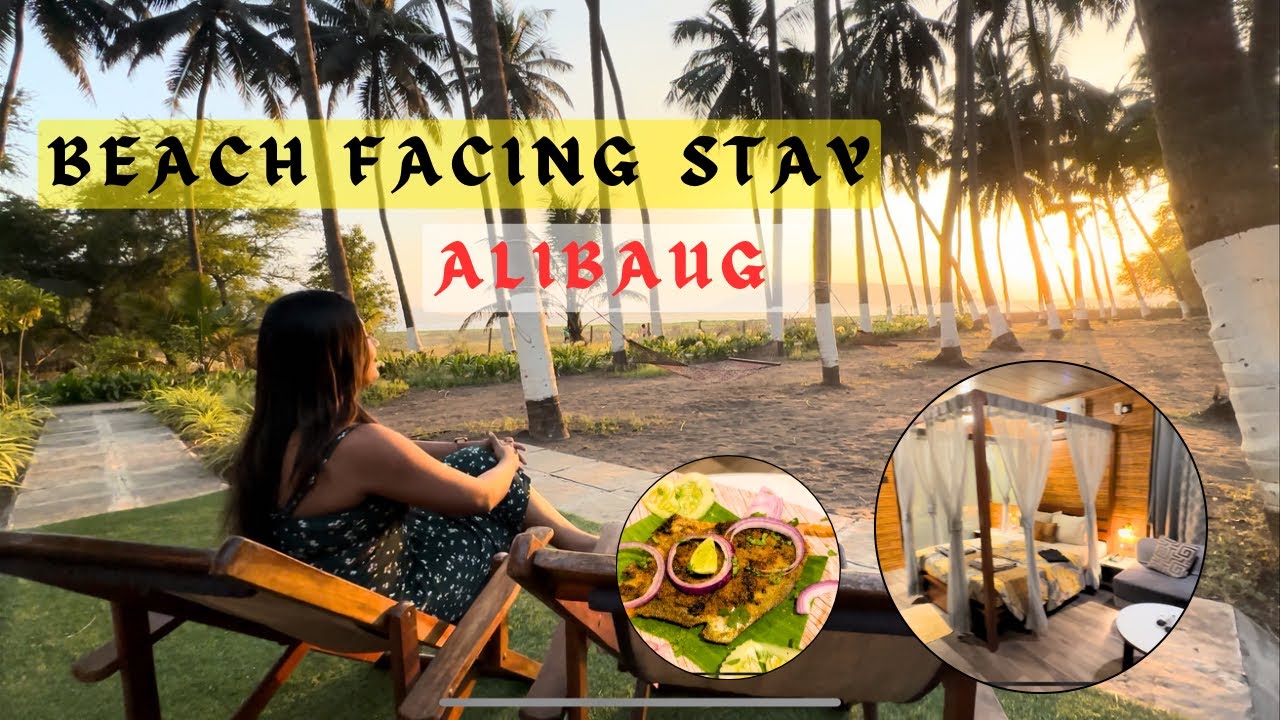 Beach Resort In Alibaug | La Mer Beach Cottage Revdanda😍🌊 - YouTube