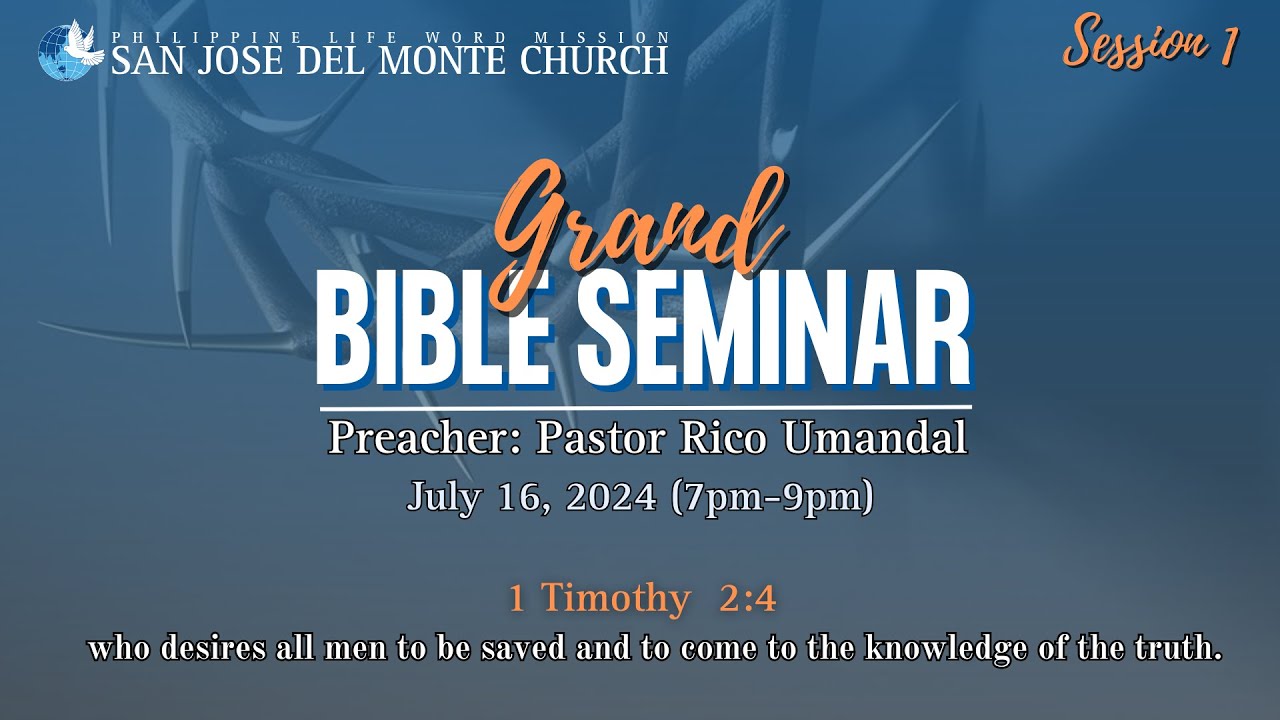 Grand Bible Seminar - Session 1 (Pastor Rico Umandal) - YouTube