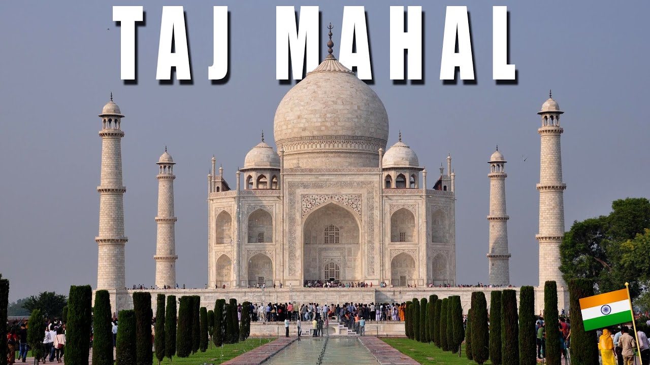 The Full History of the Taj Mahal: When, Why, and How It Was Built ...
