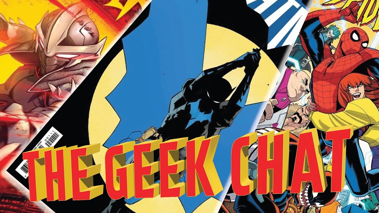 The Geeks Talk Fraction Batman and other #1s! The Geek Chat - YouTube