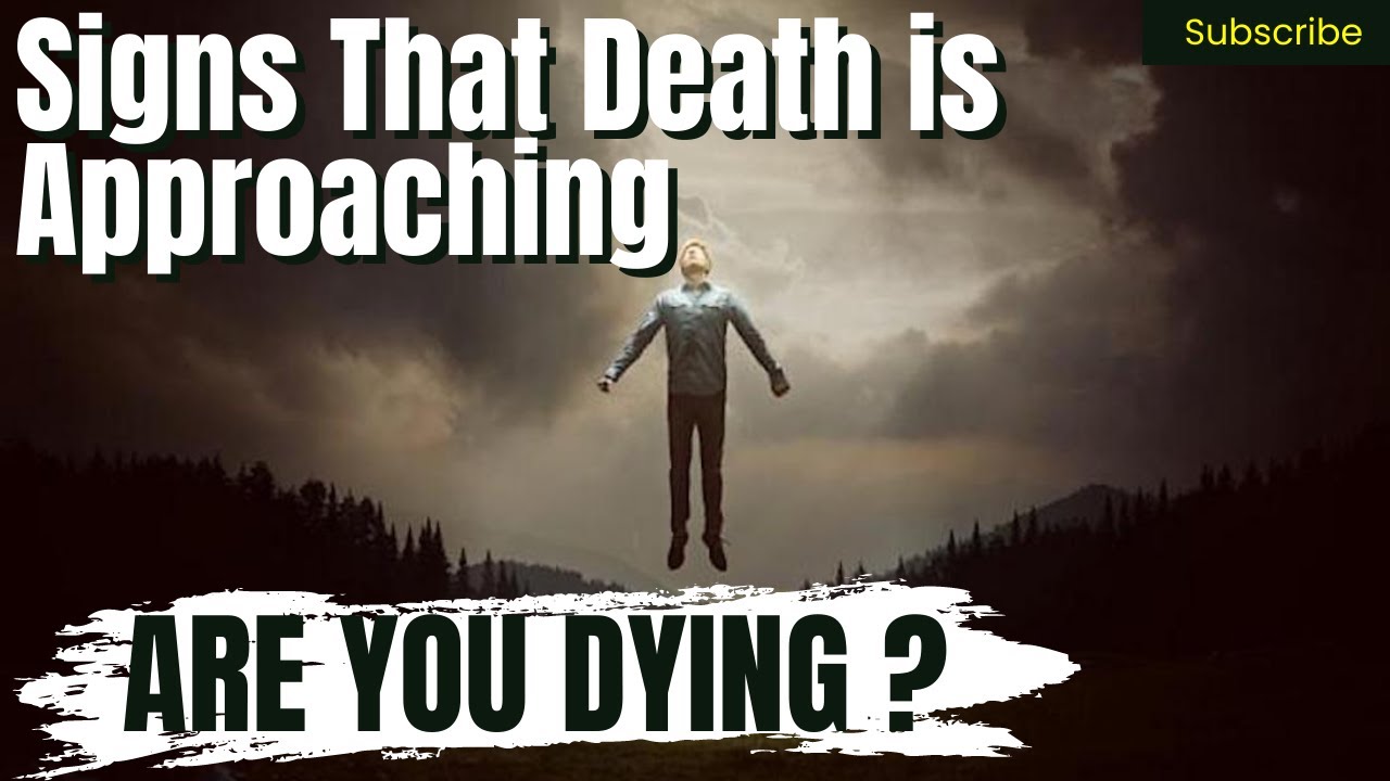 What does Dying Feel Like | Near Death Experiences | Symptoms of Death ...