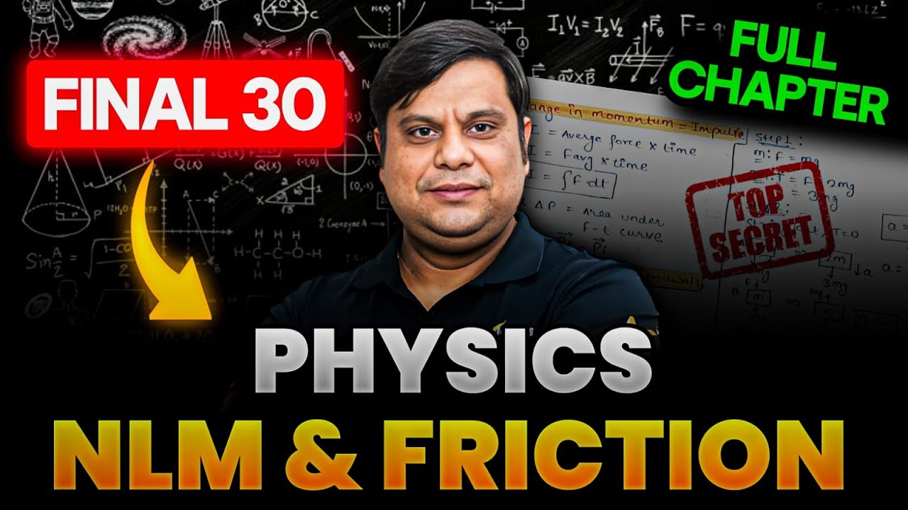 NLM and Friction PHYSICS One Shot JEE 2025 | Class 11 #jeemains #jee # ...