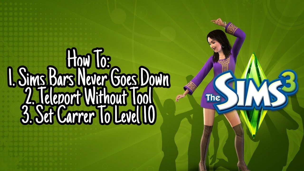 How To Sims Bars Never Goes Down, Teleport, and Set Career The Sims 3 ...