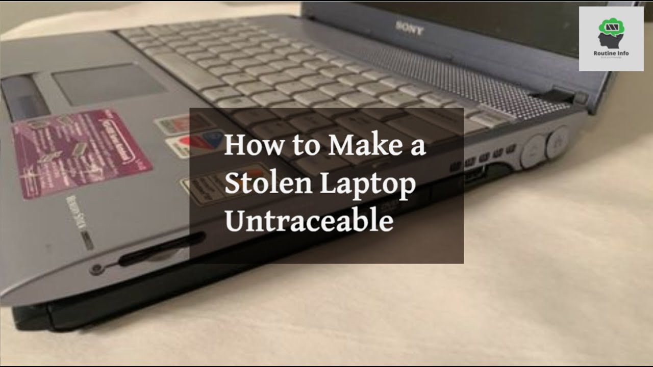 How To Make A Stolen Laptop Untraceable Youtube