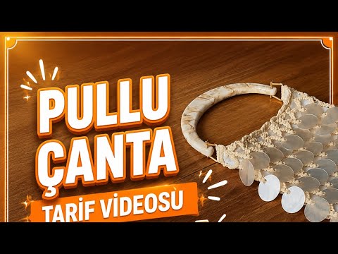 Pullu Çanta Örüyoruz 🧶