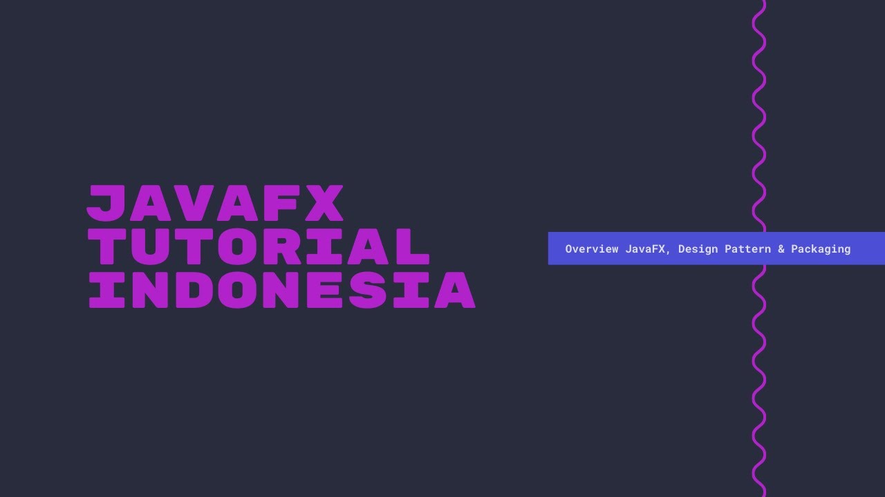 JavaFX Tutorial Indonesia 3 - Overview JavaFX, Design Pattern dan ...