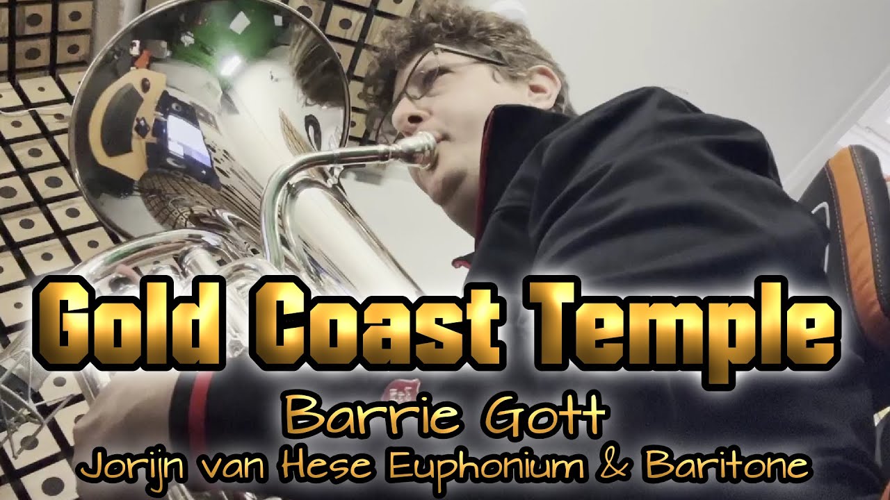 March: Gold Coast Temple - Barrie Gott | Euphonium / Baritone Horn ...