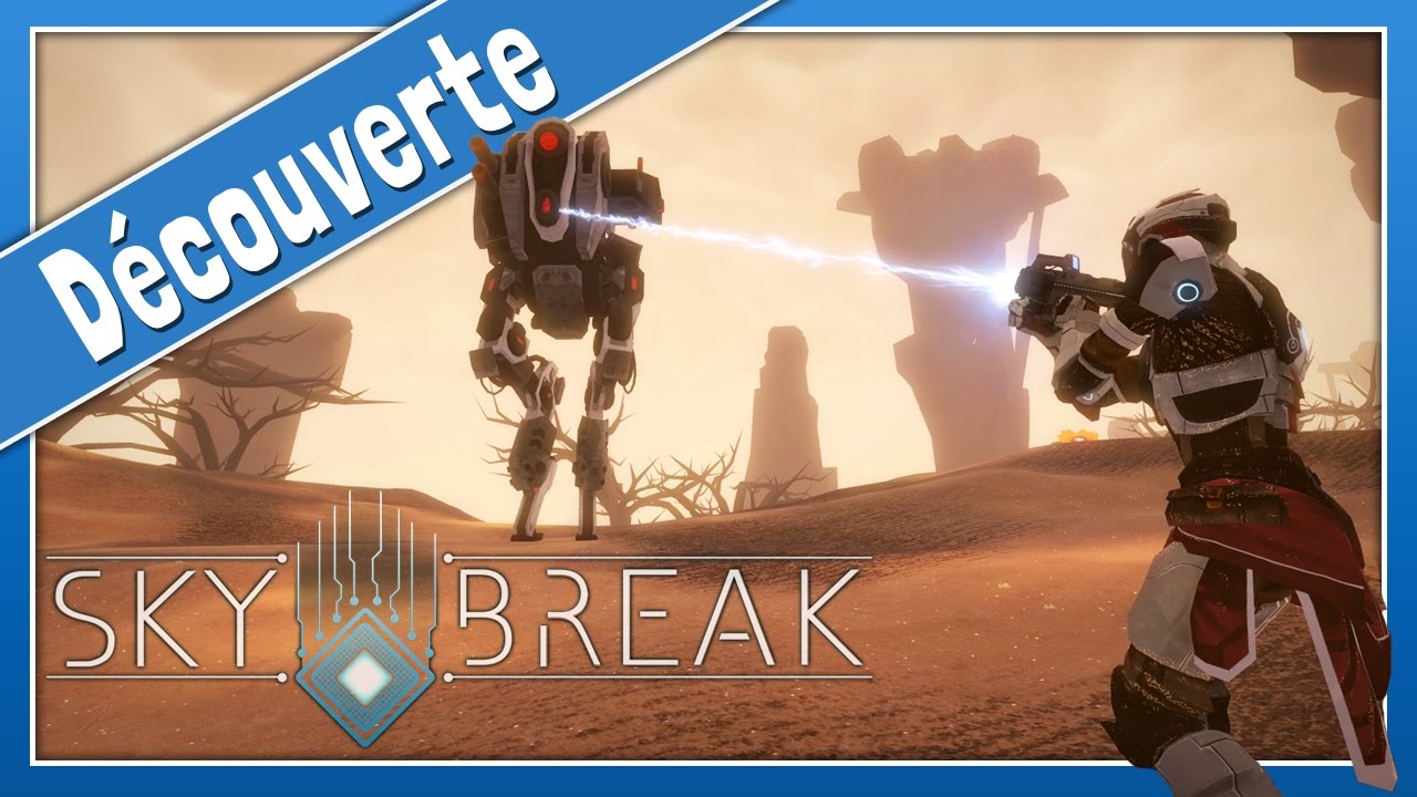 SKY BREAK - Aventure sur une planète aux robots rebelles | Gameplay FR ...