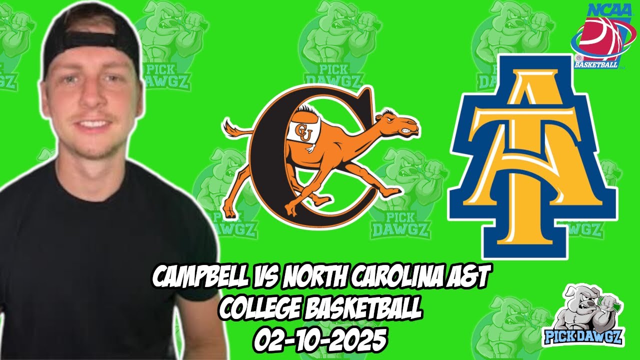 Campbell vs North Carolina A&T 2/10/25 Free College Basketball Picks ...