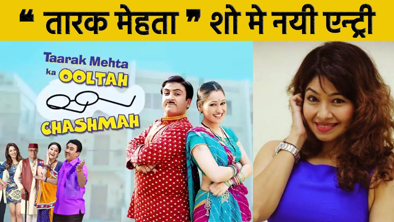 New Actor Entry In Taarak Mehta Show | Taarak Mehta Ka Ooltah Chashmah ...