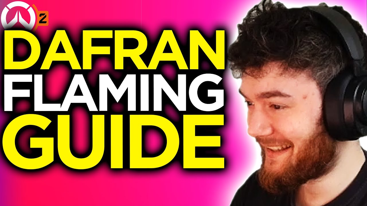 Dafran Explains How To Flame Without Getting Banned! - Overwatch 2 ...