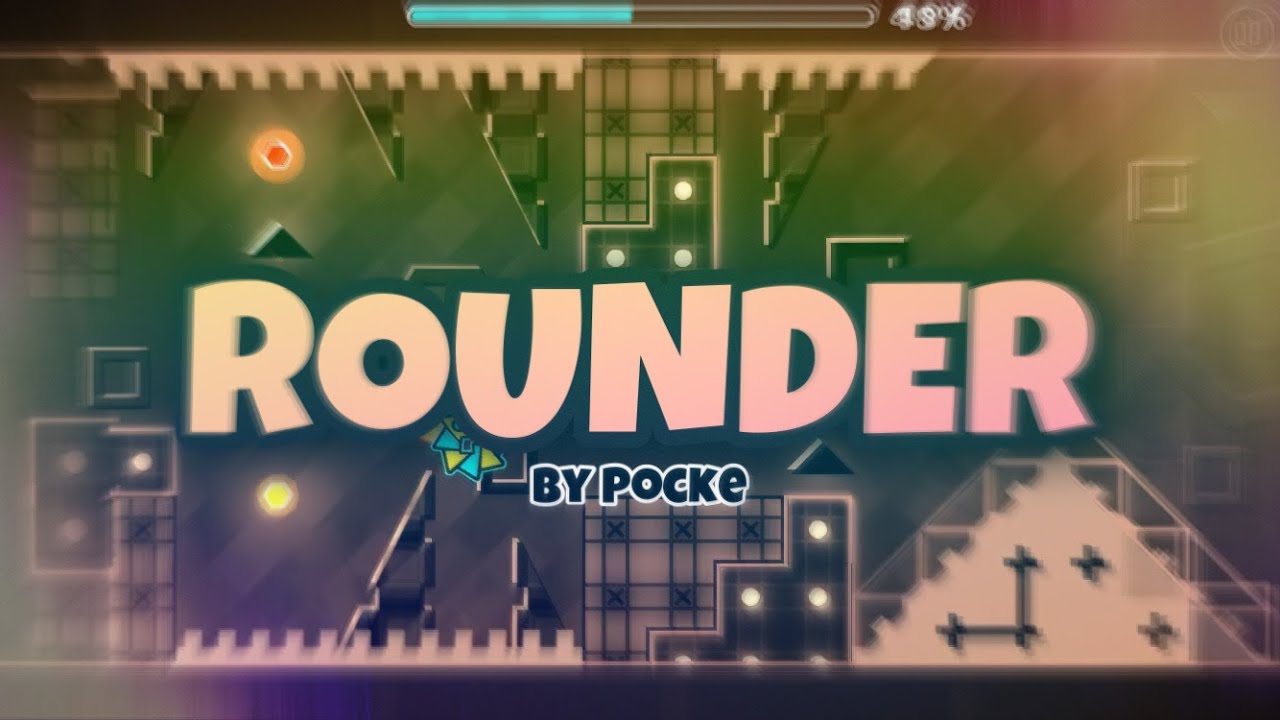 Rounder by Pocke | Geometry Dash - YouTube