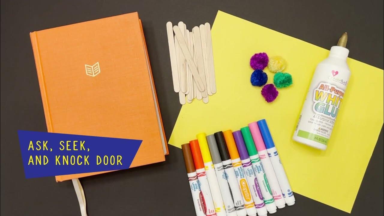 The Ask, Seek, and Knock Door Craft for the "Knock, Knock, Who's There ...