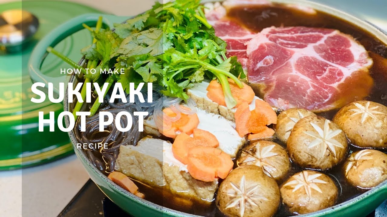 Simple Sukiyaki Hot Pot Recipe - YouTube