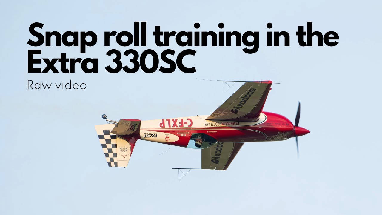 Snap Roll training exercise in the Extra 330SC (raw video) - YouTube