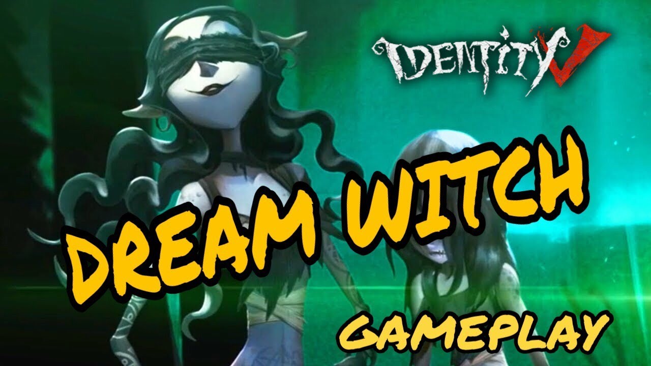 Identity V - DREAM WITCH GAMEPLAY by SKYFALL - YouTube