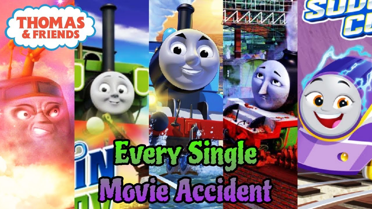 Thomas & Friends - Every Single Movie Accident (17 Movies + 8 Feature ...