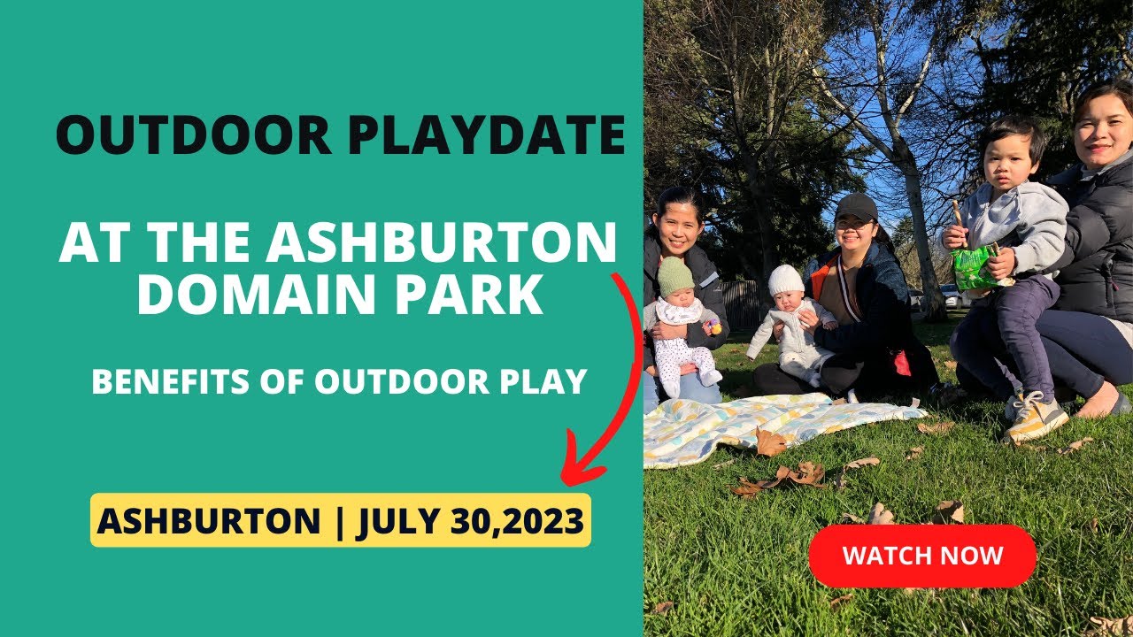 Outdoor Playdate at the Ashburton Domain | Benefits of Outdoor Play ...