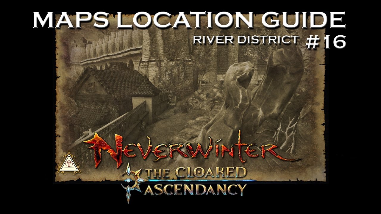 River District - Maps Location Guide #16 - Mod. 11 - Neverwinter - Collecting Treasures - YouTube