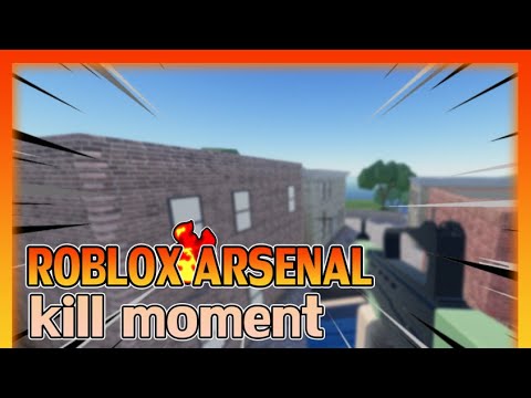 kill moment Roblox | Arsenal - YouTube