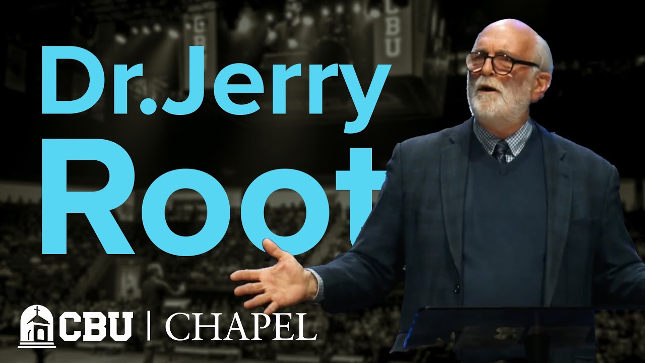 SP 2025 Chapel - Dr. Jerry Root - 03.04.25 - YouTube