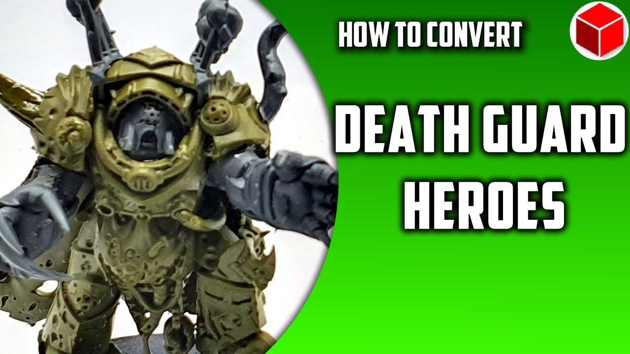 Death Guard Lord and Sorcerer in Terminator Armour - Conversion Guide ...