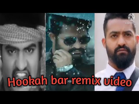 JUNIOR NTR ka hookah bar remix song video