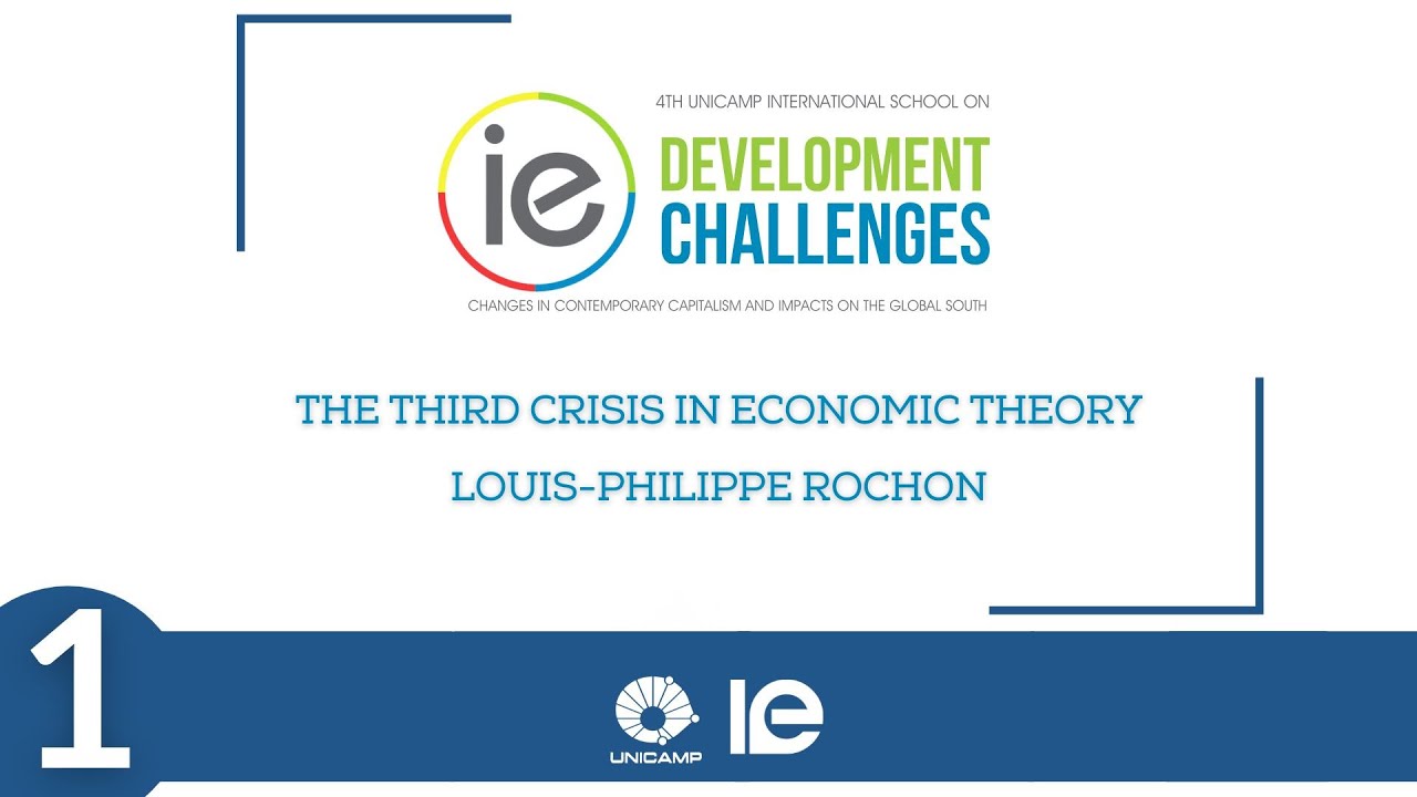 Louis-Philippe Rochon: The third crisis in economic theory - YouTube