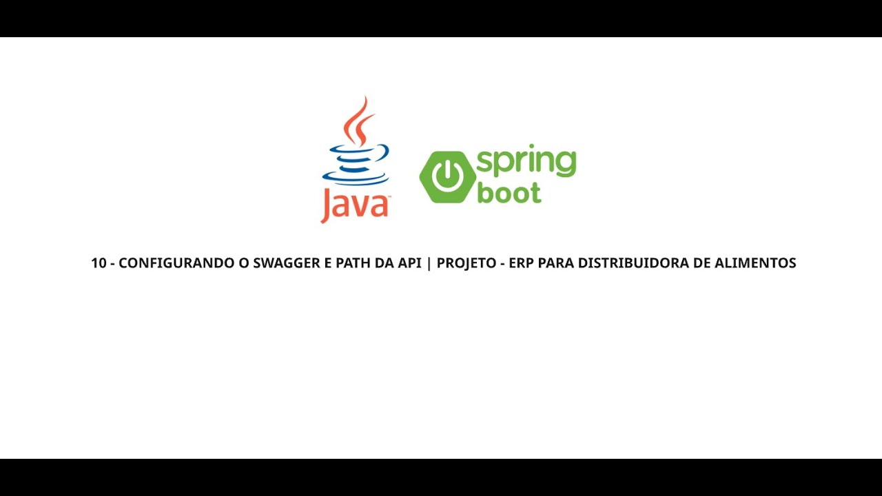 10 - CONFIGURANDO O SWAGGER E PATH DA API | PROJETO - ERP PARA ...