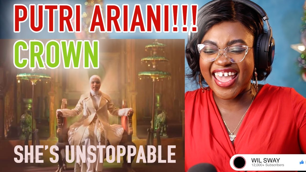 FIRST TIME REACTION TO PUTRI ARIANI - CROWN (OFFICIAL MUSIC VIDEO) - YouTube