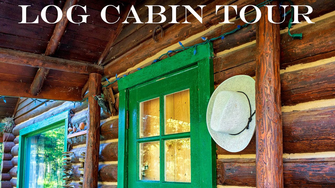 Log Cabin Tour, Summer Walk Through of a Western Canada Tiny Log Cabin ...