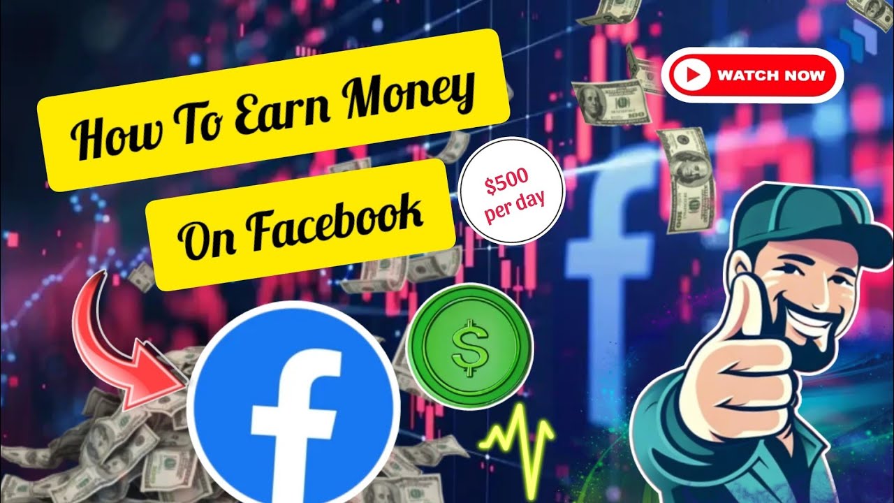 Ways To Earn Money On Facebook||How to Make Money Online from Facebook ...