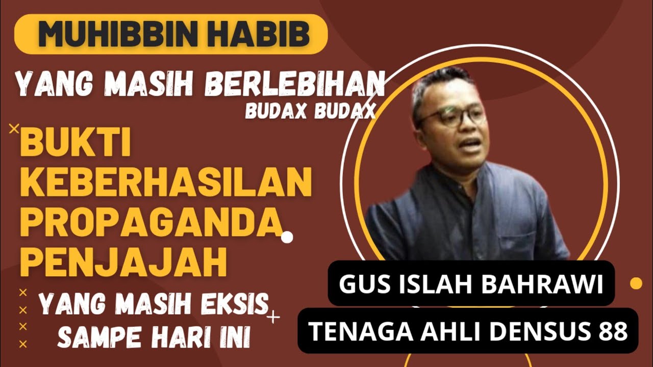 Gus Islah Bahrawi • Leluhur Habib Indonesia = Antek VOC # ...