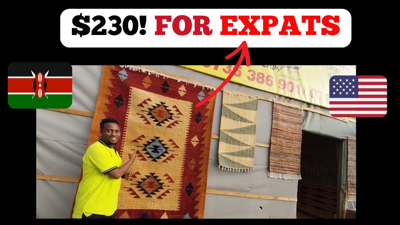 ANTIQUE CARPETS FOR EXPATS !!!| LIVING IN NAIROBI KENYA - YouTube