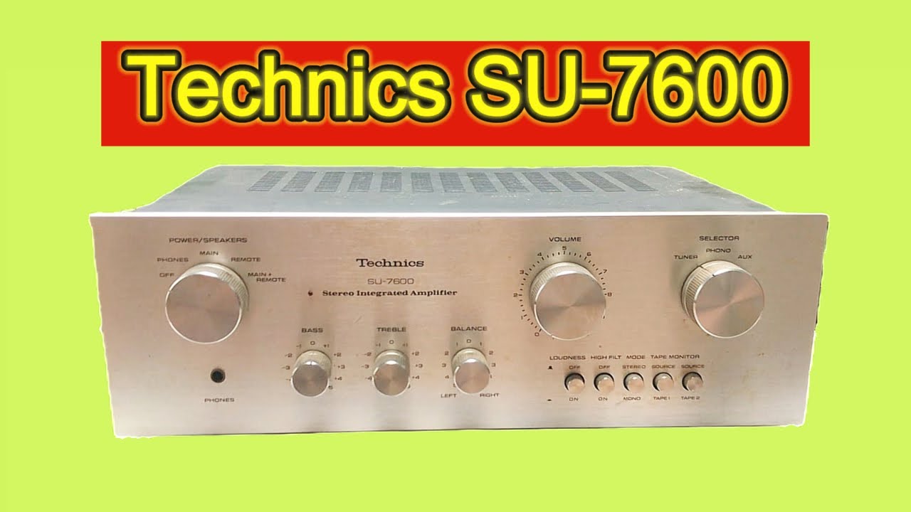 แอมป์ขยายเสียง TECHNICS SU-7600 - YouTube