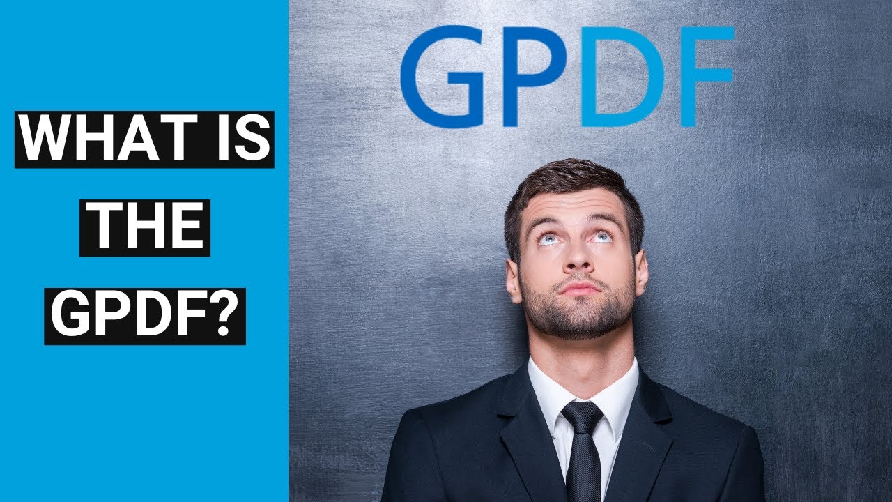 What is the GPDF? - YouTube