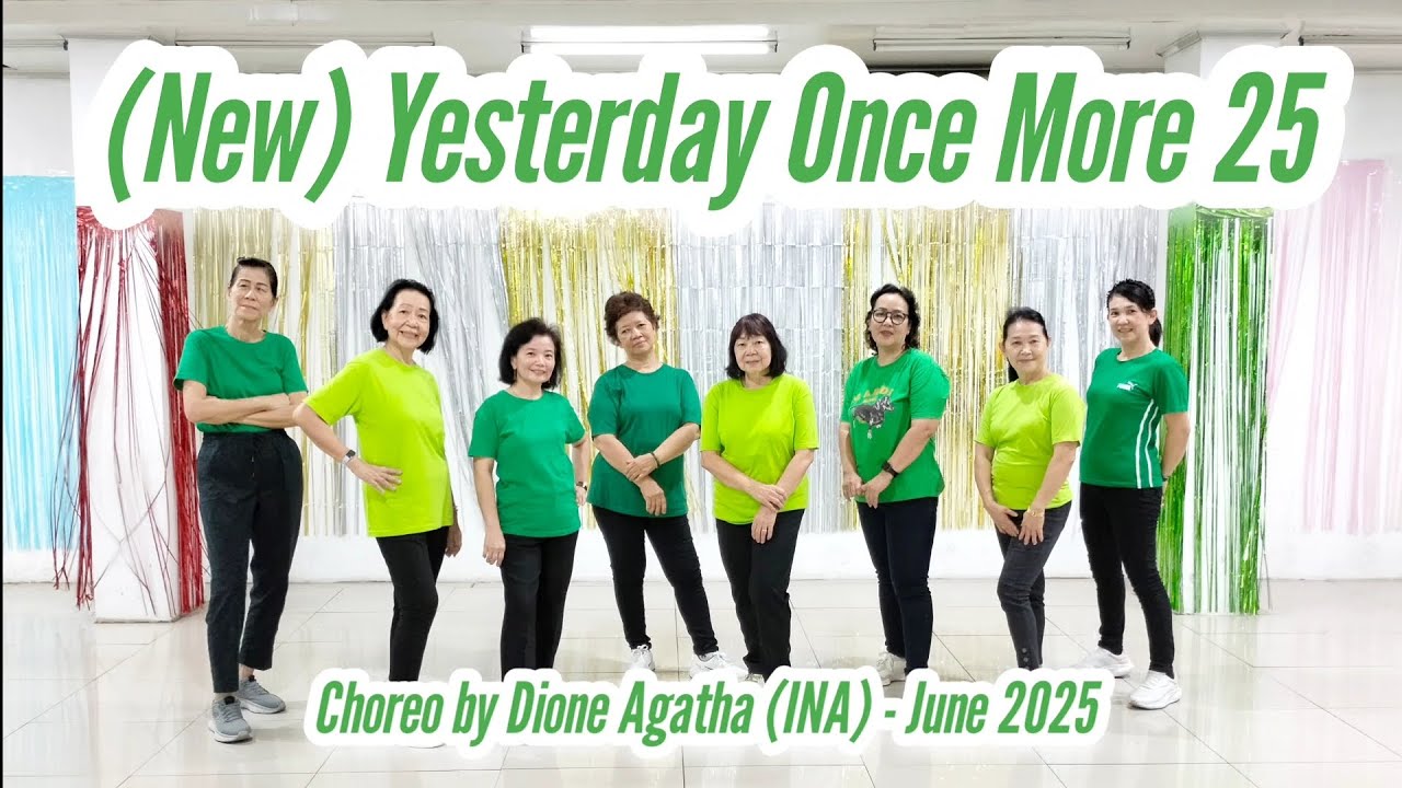 (New) Yesterday Once More 25 Line Dance (2nd upload) // Choreo by Dione ...