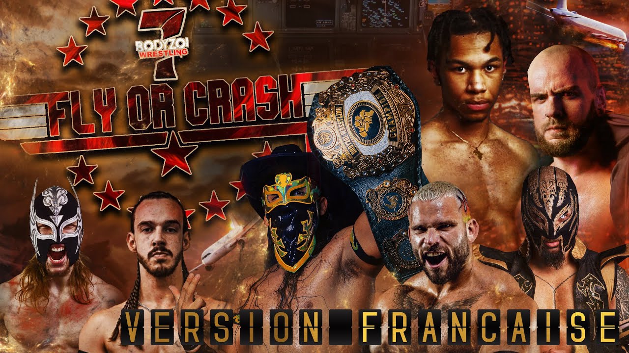 BODYZOI Wrestling 7 - Fly or Crash (26.02.2023, Francais) - YouTube