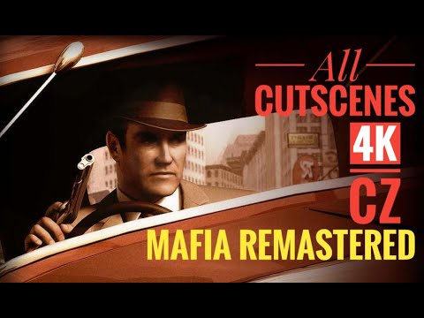Mafia- Remastered- FILM-(UHD 4K -2160p) CZ (All Cutscenes) - YouTube