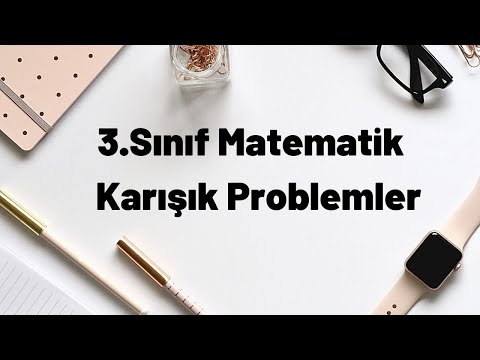 3.Sınıf Matematik | Karışık Problemler(2021)