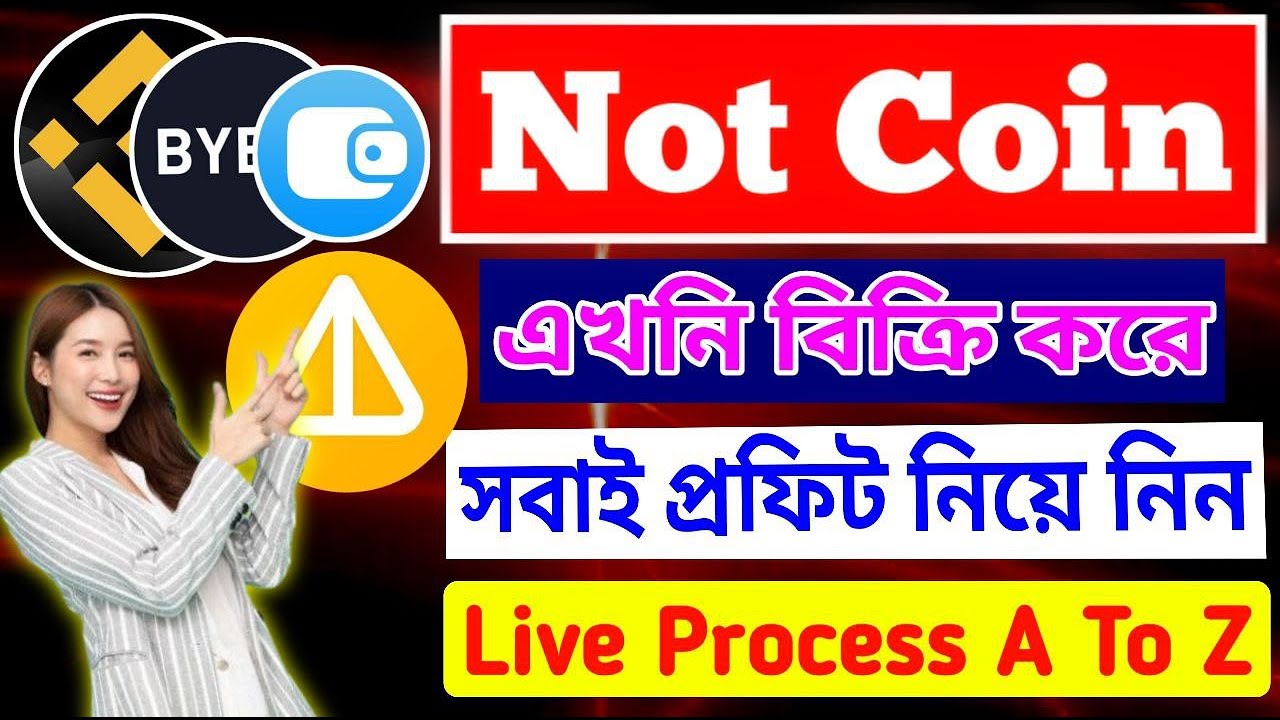 Not Coin Live Sell Process Full Process | Not Coin Sell Binance, Bybit ...
