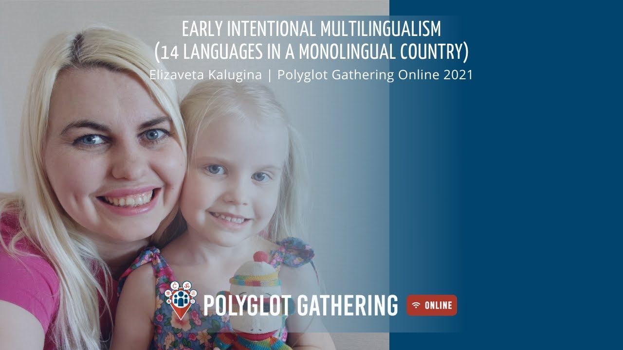 Early intentional multilingualism (14 languages in a monolingual ...