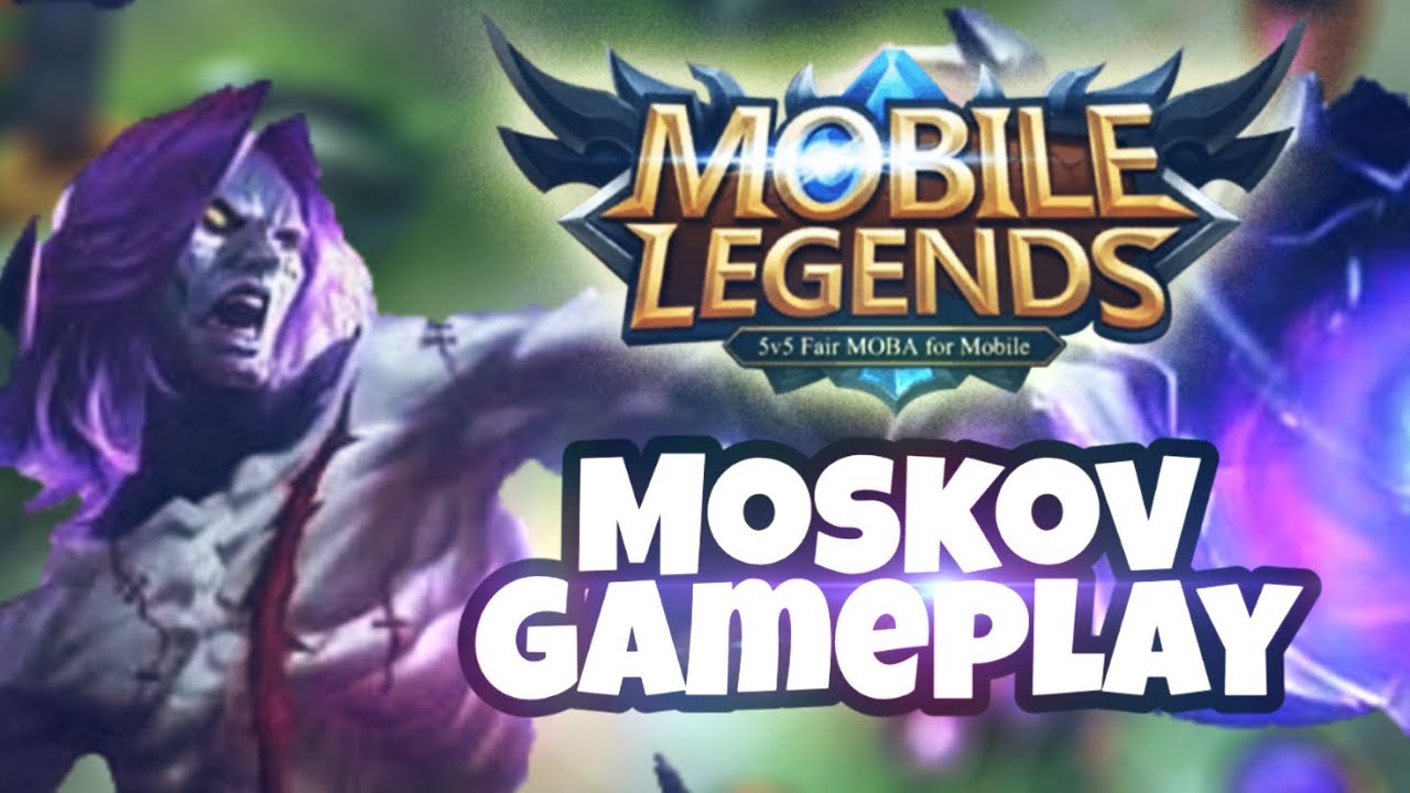 Moskov Gameplay | Mobile Legends: Bang Bang - YouTube