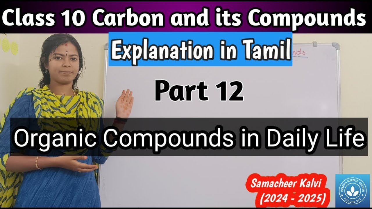 Organic Compounds in Daily Life| Class 10 Science Unit 11 Carbon and ...