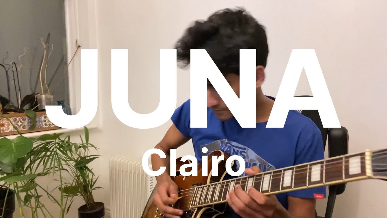 juna - clairo (guitar cover) - YouTube