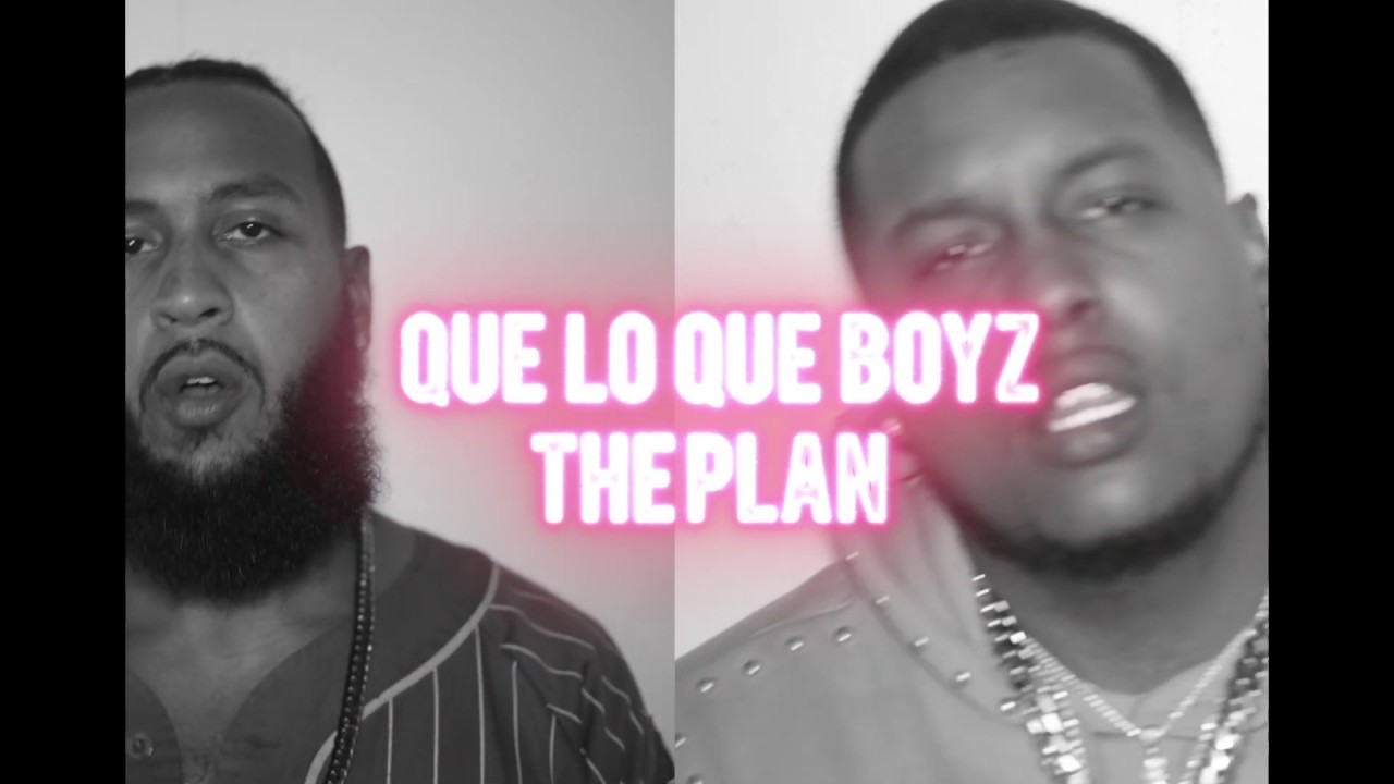 THE PLAN - LightUpp x Cream Da Villain (Que Lo Que Boyz) (OFFICIAL ...