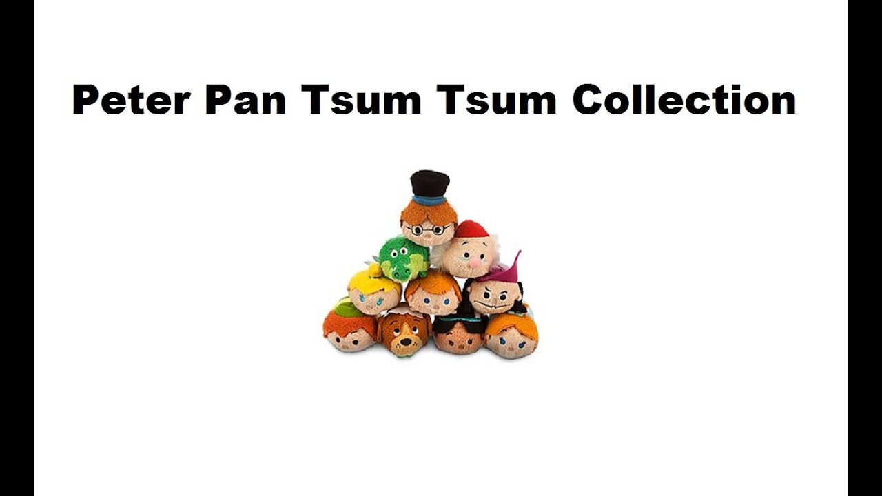Disney Tsum Tsum Peter Pan Collection - YouTube