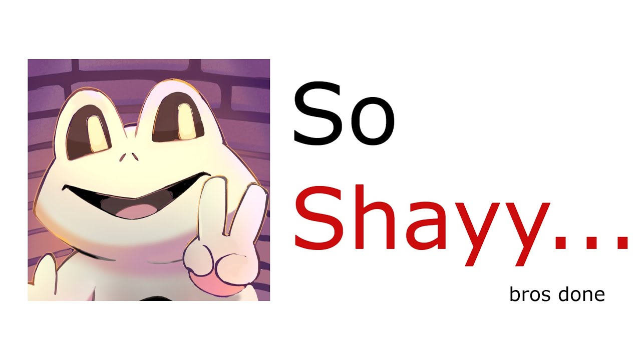 So... Shayy - YouTube