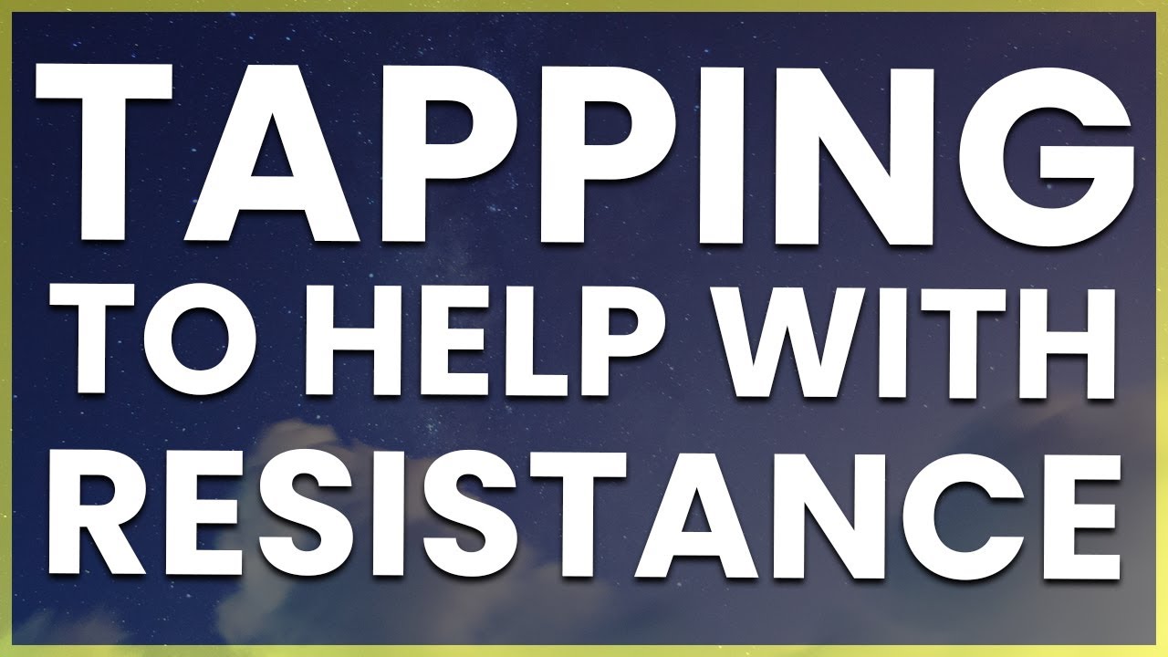 Emotional Freedom Technique and TFT Tapping For Resistance. Watch This ...