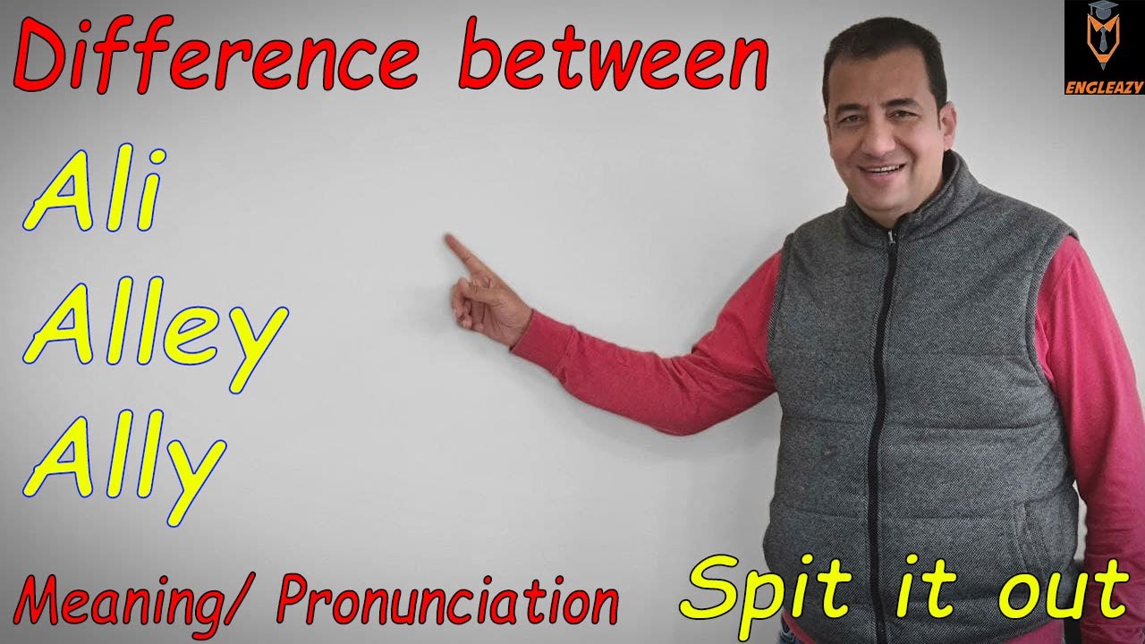 Difference between Ali-Alley-Ally/ #pronunciation #Vocabulary #alley # ...